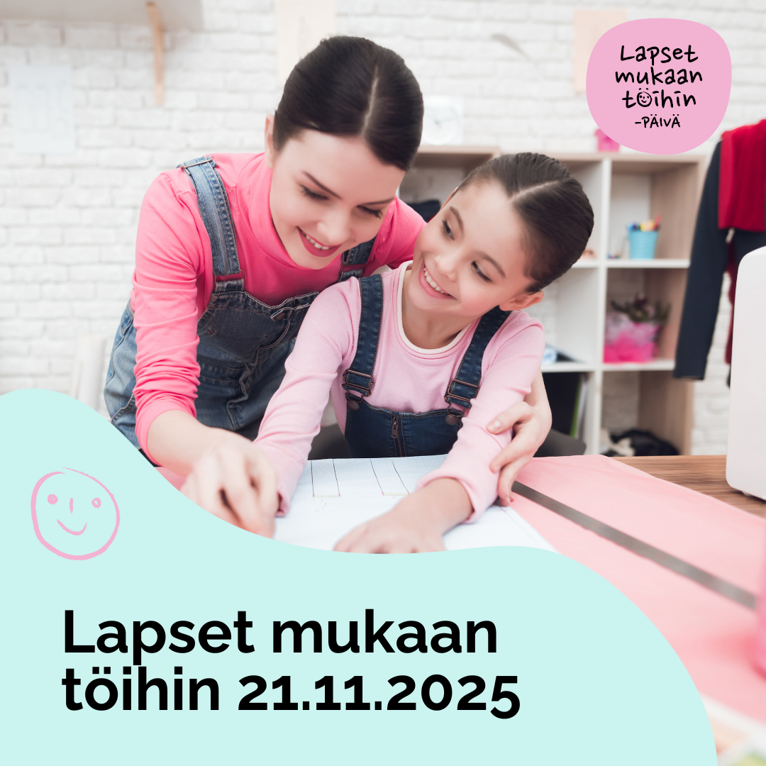 Lapset mukaan töihin 2025 | Lastensuojelun Keskusliitto